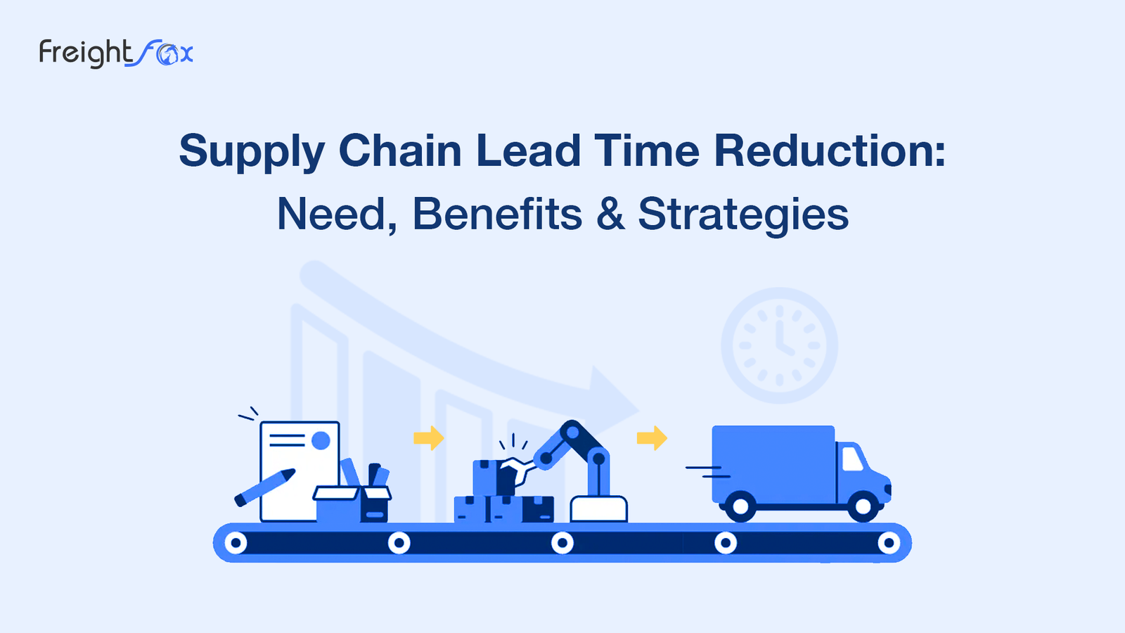 Supply Chain Lead Time Reduction: Key Benefits & Effective Strategies